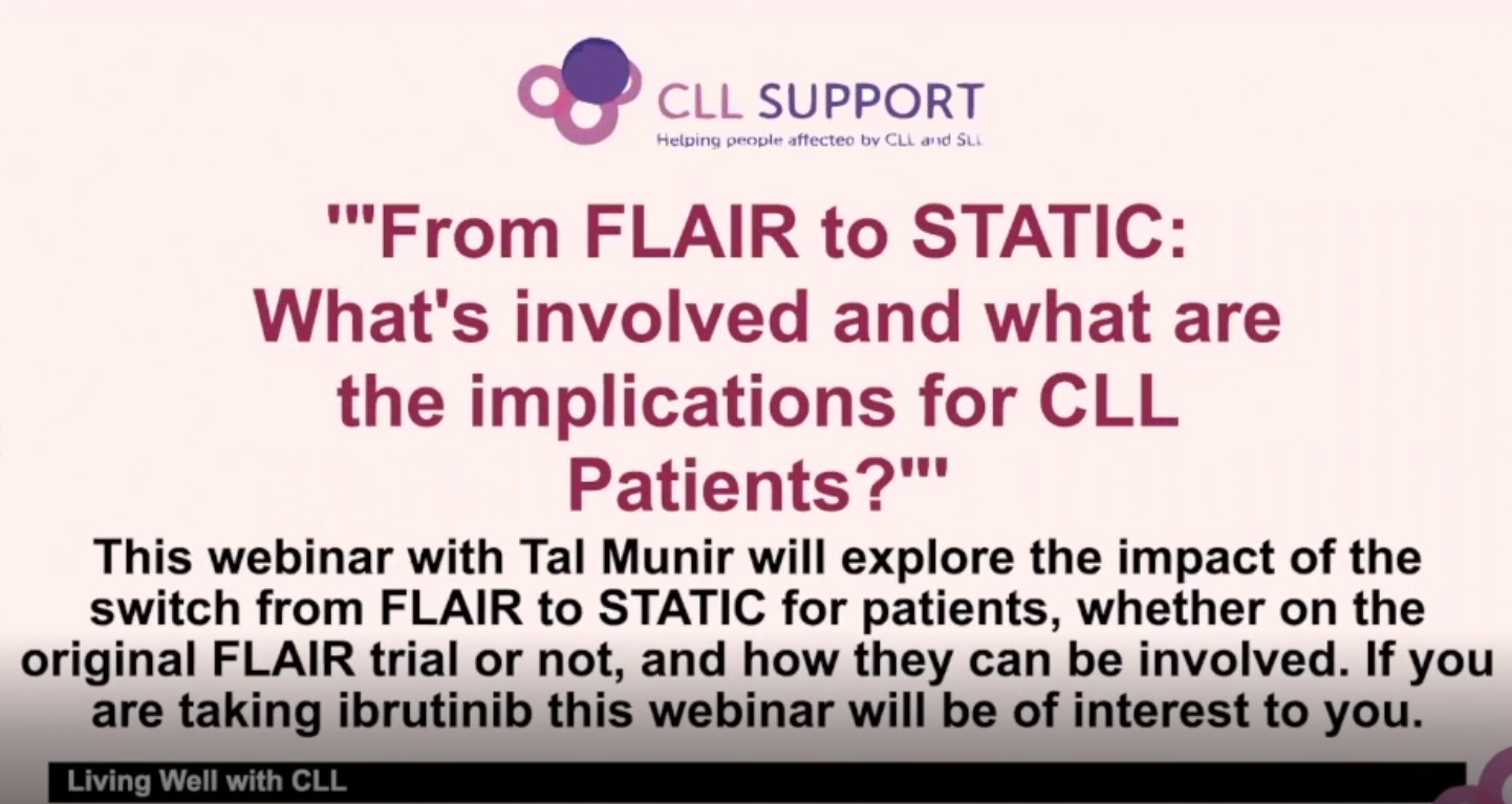 Webinar on the FLAIR and STATIC trials - CLL Support Association